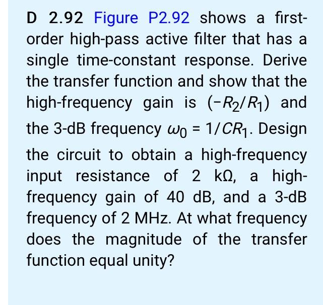 Solved D 2.92 Figure P2.92 shows a first- order high-pass | Chegg.com