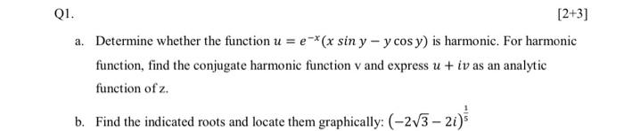 Solved a. Determine whether the function u=e−x(xsiny−ycosy) | Chegg.com