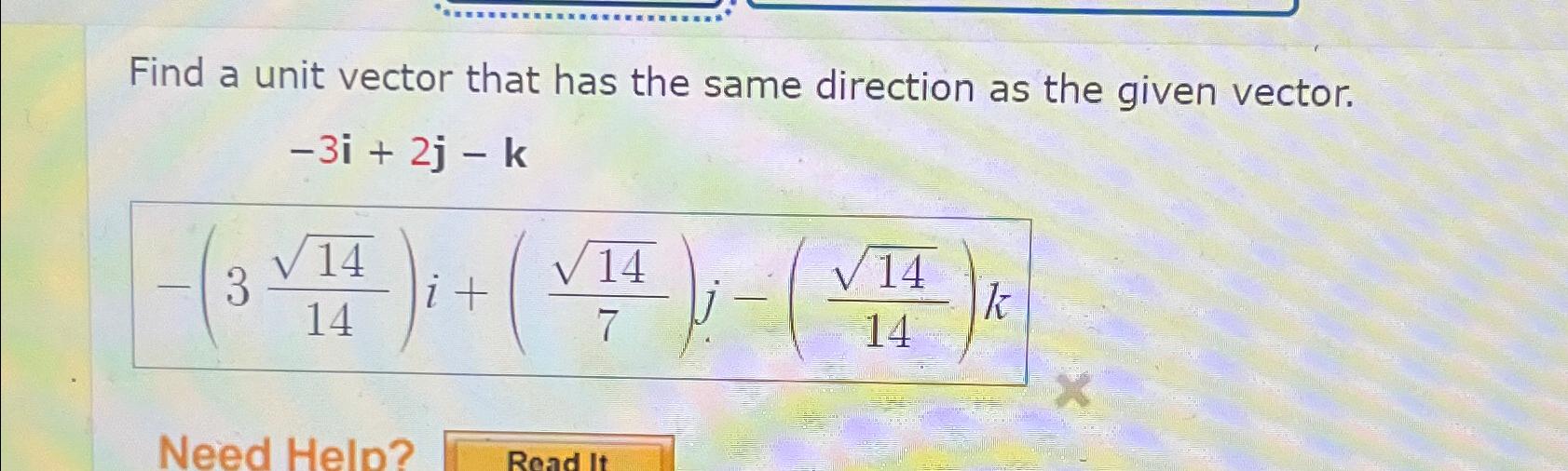 Solved Find a unit vector that has the same direction as the | Chegg.com