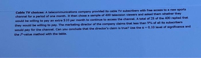 Solved Cable TV choices: A telecommunications company | Chegg.com