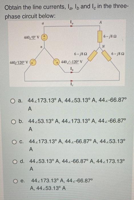 Solved : Obtain the line currents, la, lo and I in the | Chegg.com