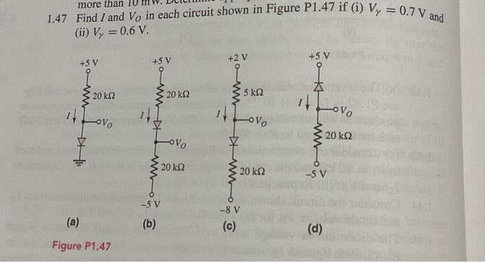 Solved 1.47 Find I and Vo in each circuit shown in Figure | Chegg.com
