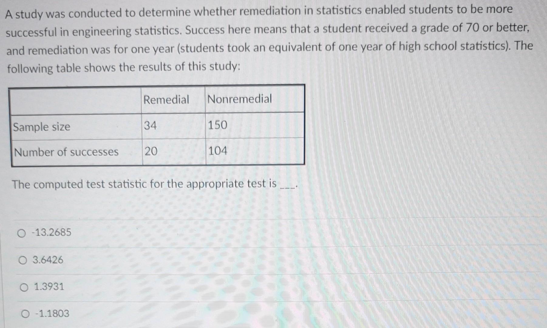 Solved A study was conducted to determine whether | Chegg.com