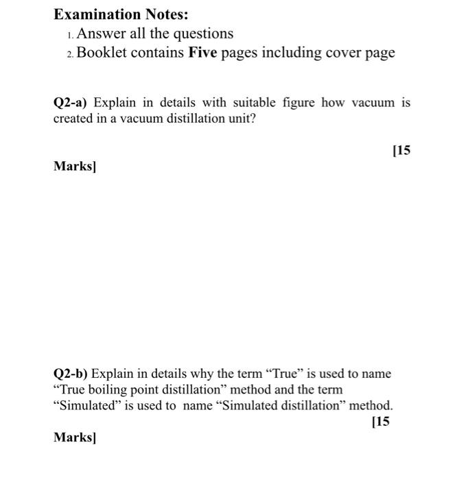 Solved Examination Notes: 1. Answer all the questions 2. | Chegg.com