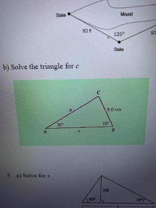Solved Stake Mound 82 ft 1250 97 Stake b) Solve the triangle | Chegg.com