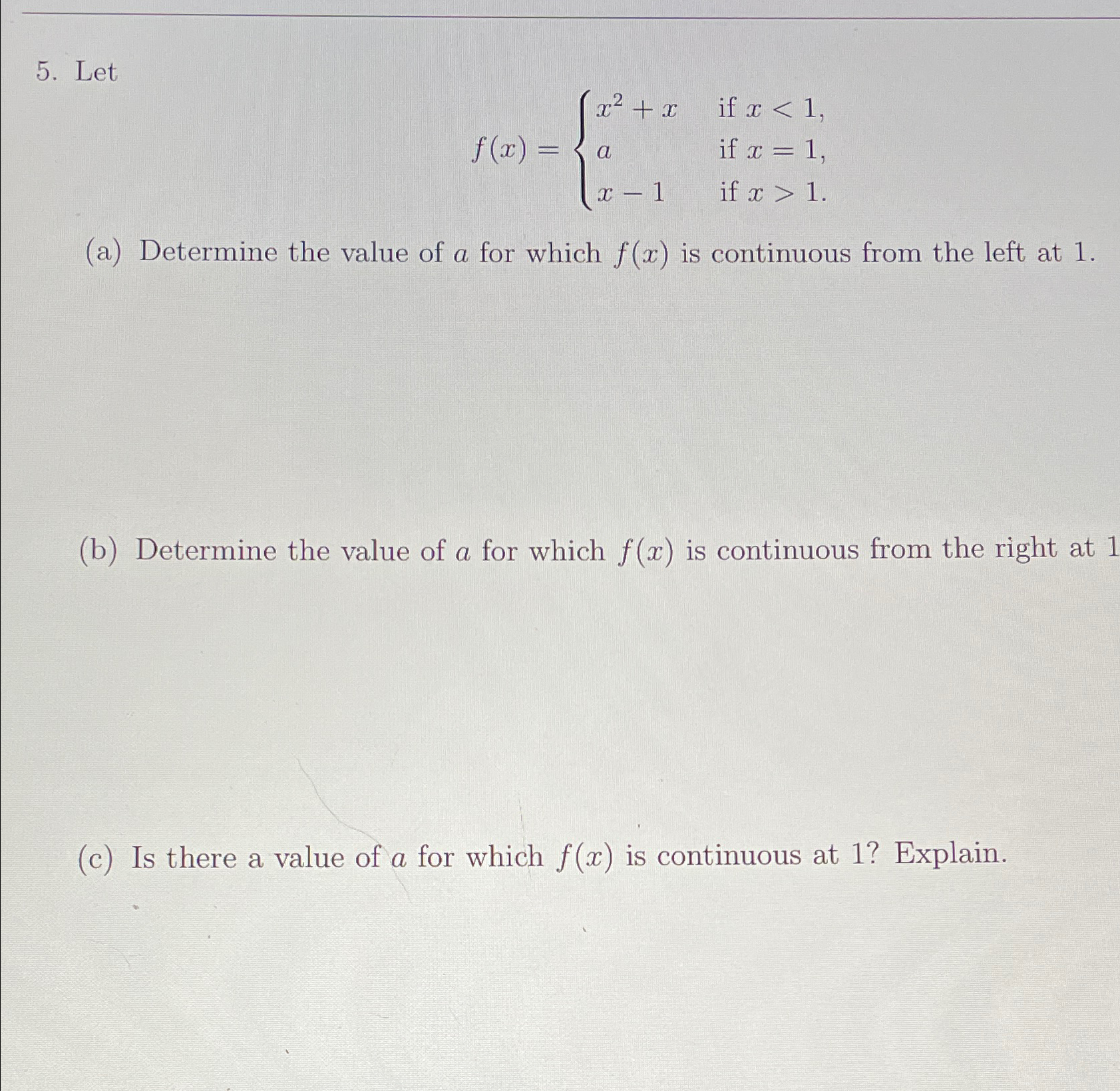 Solved Letf(x)={x2+x if x 1(a) ﻿Determine | Chegg.com