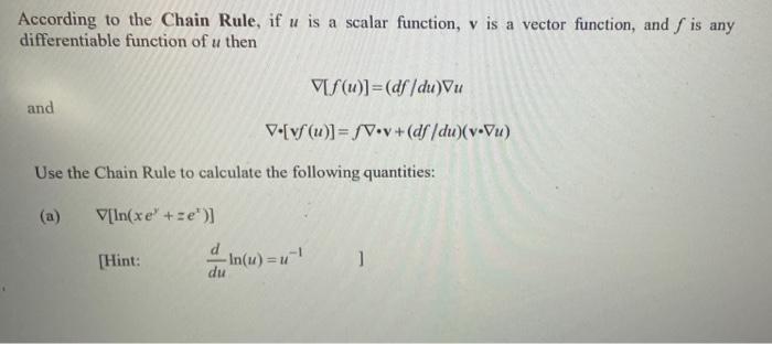 Solved a According to the Chain Rule, if u is a scalar | Chegg.com