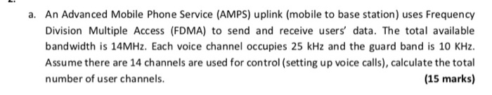 Solved a. An Advanced Mobile Phone Service (AMPS) uplink | Chegg.com