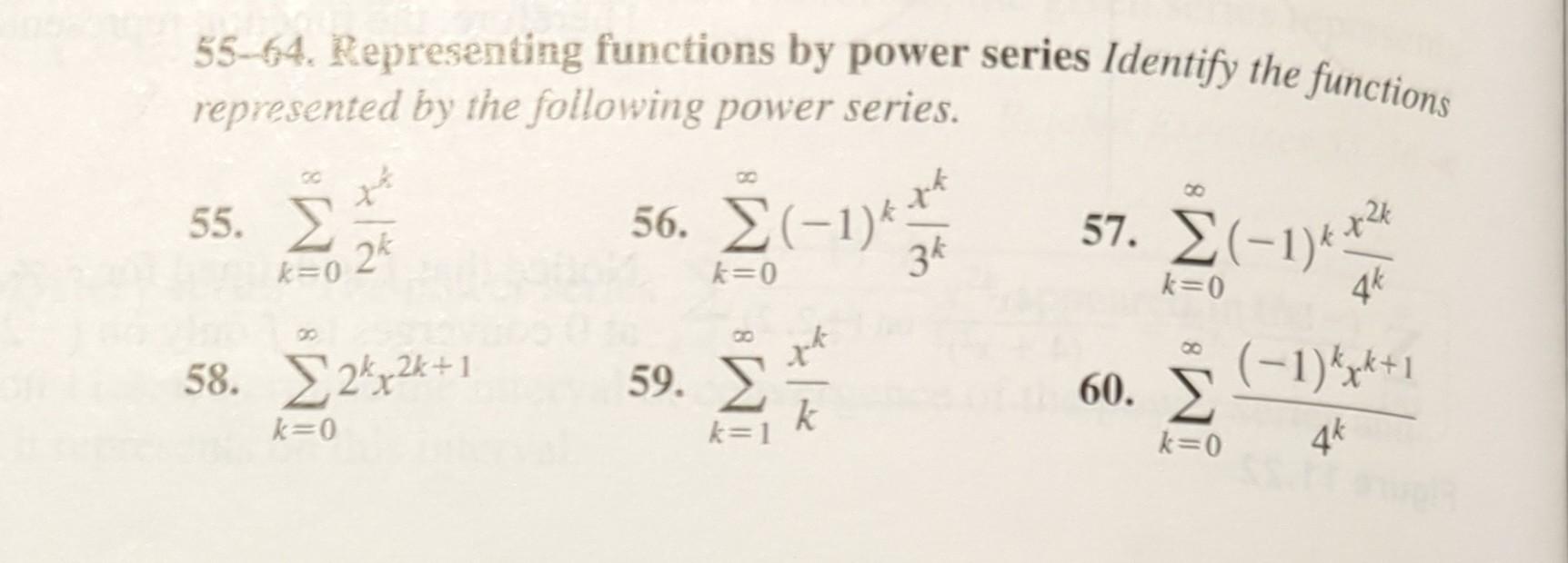 Solved 55-64. Representing functions by power series | Chegg.com