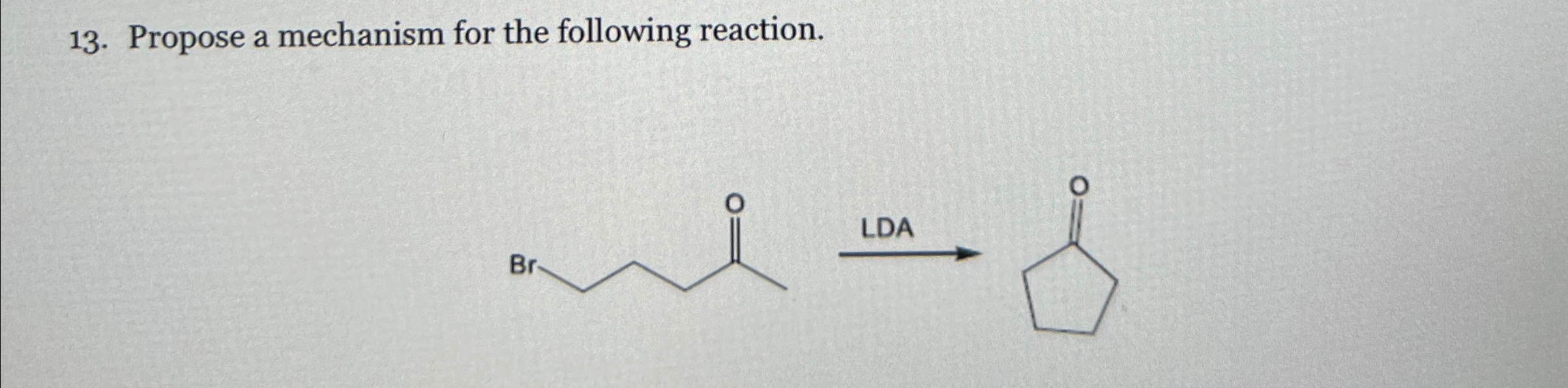 Solved Propose a mechanism for the following reaction.LDA | Chegg.com