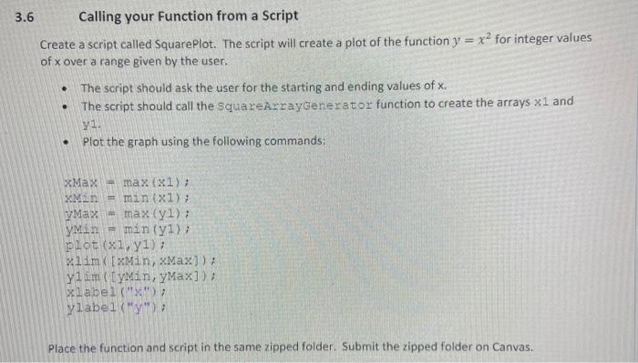 Solved 3.6 Calling your Function from a Script Create a | Chegg.com