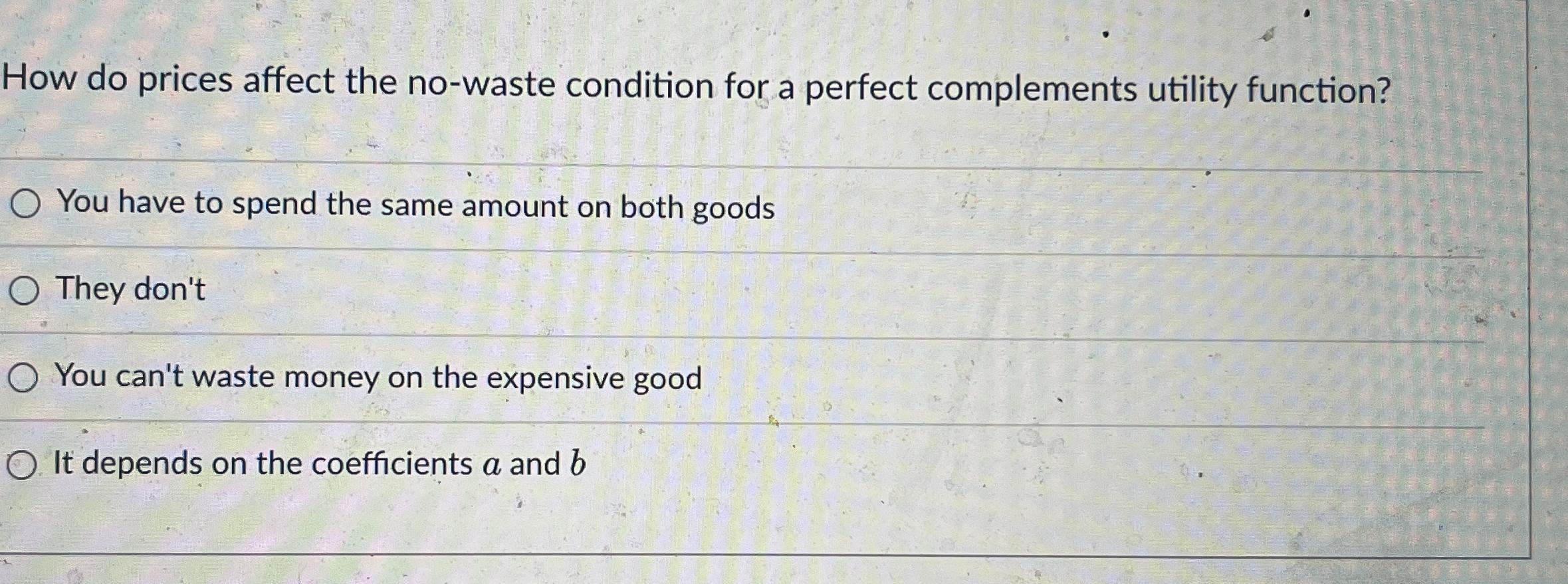 Solved How do prices affect the no-waste condition for a | Chegg.com