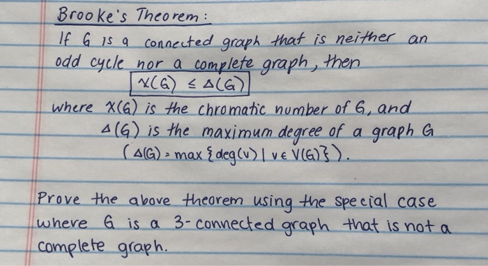 Solved Prove Brooks' Theorem using the special case where G | Chegg.com