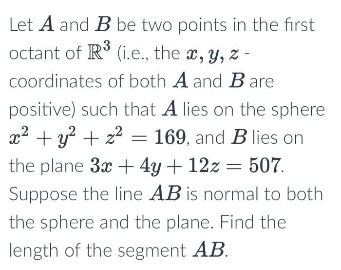 Solved Let A and B be two points in the first octant of R3 | Chegg.com