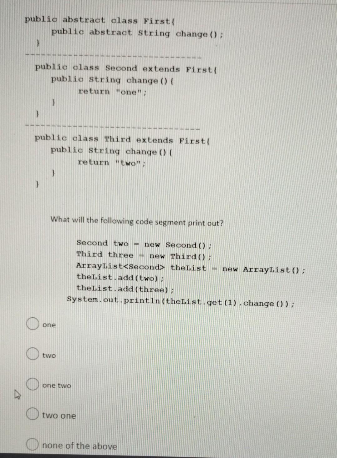 Solved public abstract class First public abstract String | Chegg.com