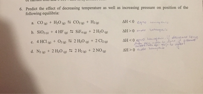 Solved 6. Predict the effect of decreasing temperature as | Chegg.com
