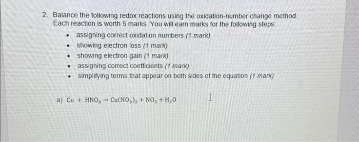 Solved 2. Balance the following redox reactions using the | Chegg.com