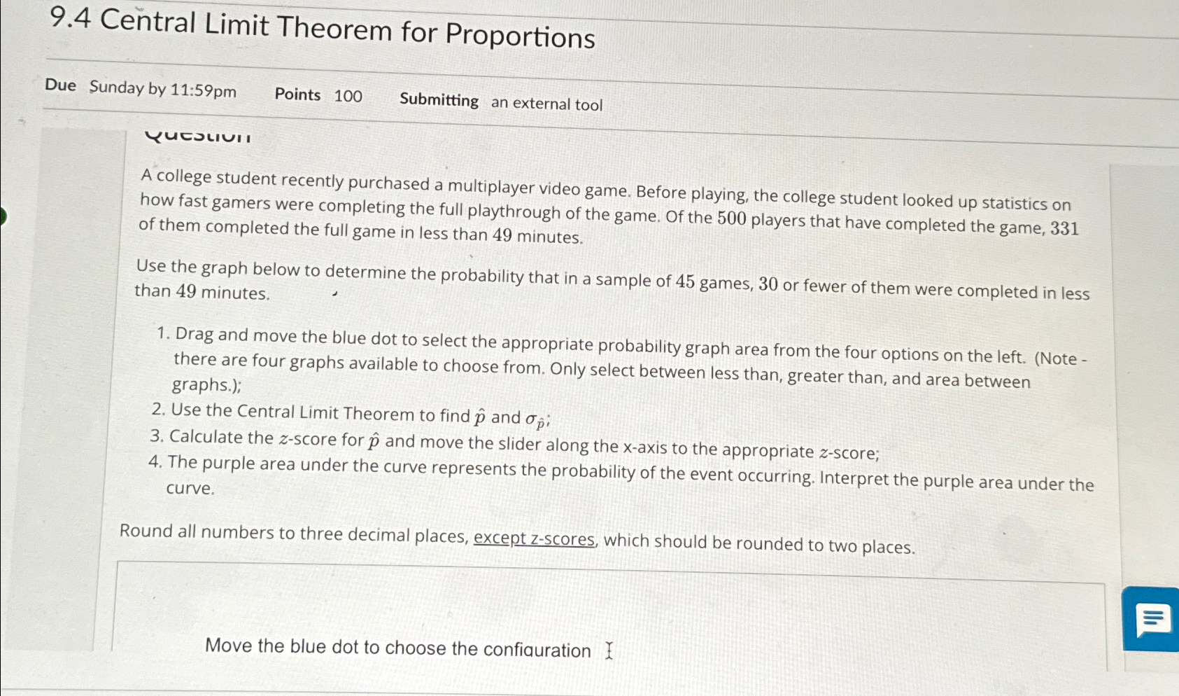 Solved 9.4 ﻿Central Limit Theorem for ProportionsDue Sunday | Chegg.com