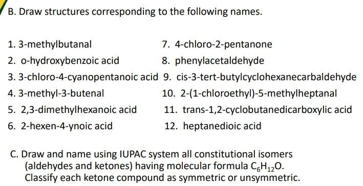 Solved B. Draw structures corresponding to the following | Chegg.com