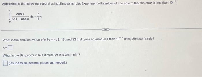 Solved Approximate the following integral using Simpson's | Chegg.com