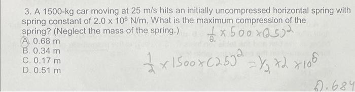Solved 3. A 1500−kg car moving at 25 m/s hits an initially | Chegg.com