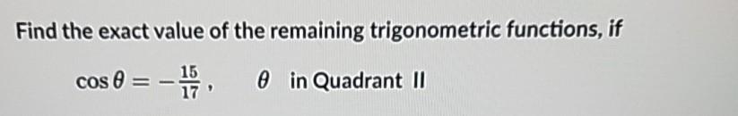 Solved Find the exact value of the remaining trigonometric | Chegg.com