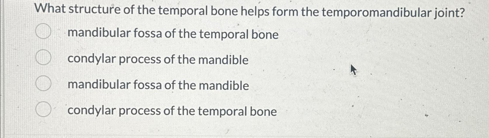 Solved What structure of the temporal bone helps form the | Chegg.com