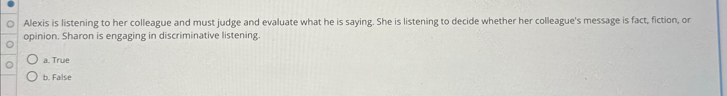 Solved Alexis is listening to her colleague and must judge | Chegg.com