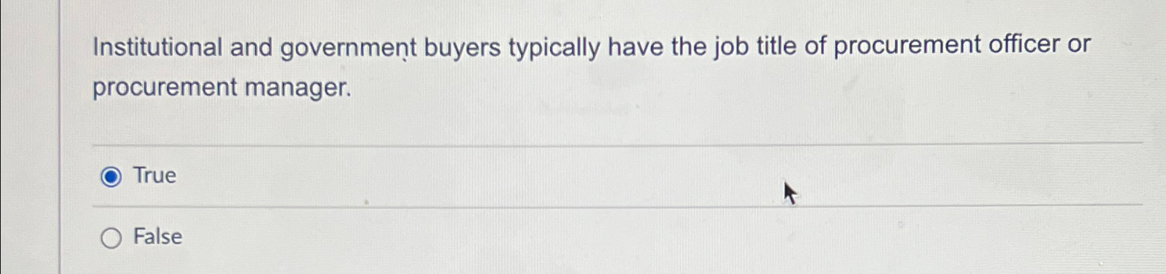 Solved Institutional and government buyers typically have | Chegg.com