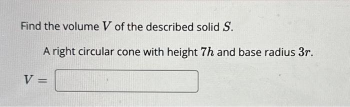 Solved Find the volume V of the described solid S. A right | Chegg.com