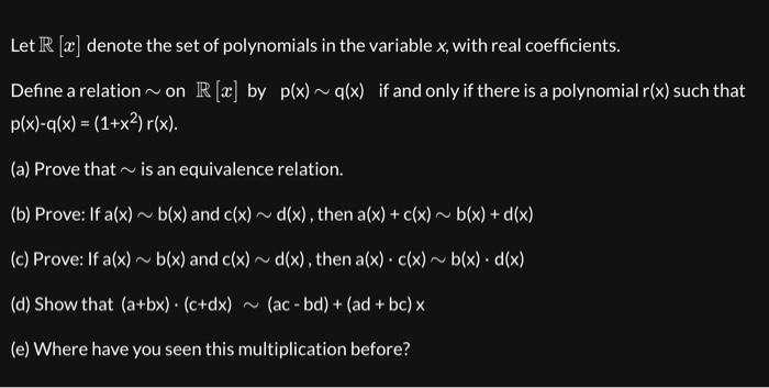 Solved Let R[x] denote the set of polynomials in the | Chegg.com