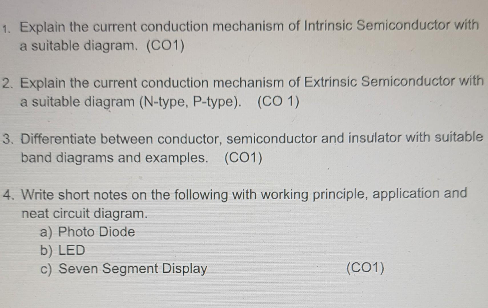Solved 1. Explain the current conduction mechanism of | Chegg.com