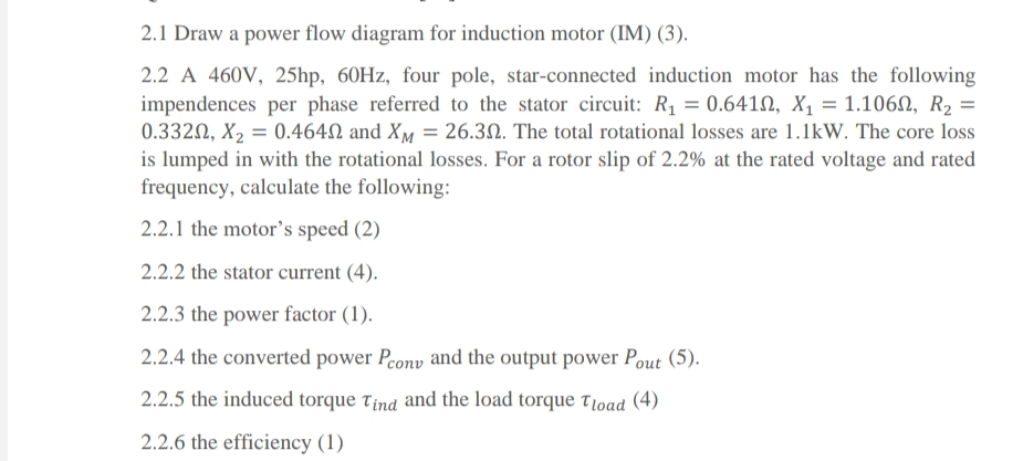 Solved 2.1 ﻿Draw a power flow diagram for induction motor | Chegg.com