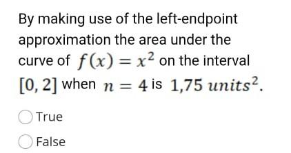Solved By making use of the left-endpoint approximation the | Chegg.com