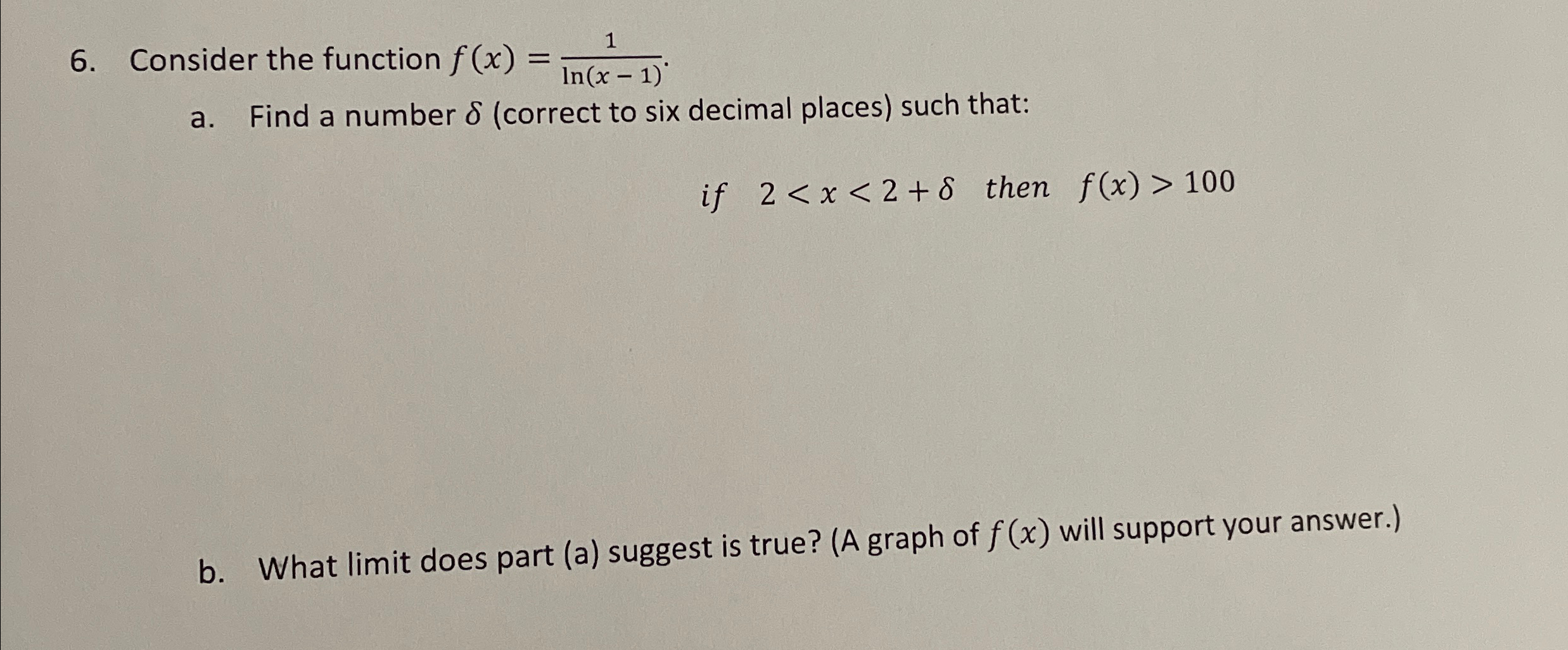 Solved Consider the function f(x)=1ln(x-1).a. ﻿Find a number | Chegg.com