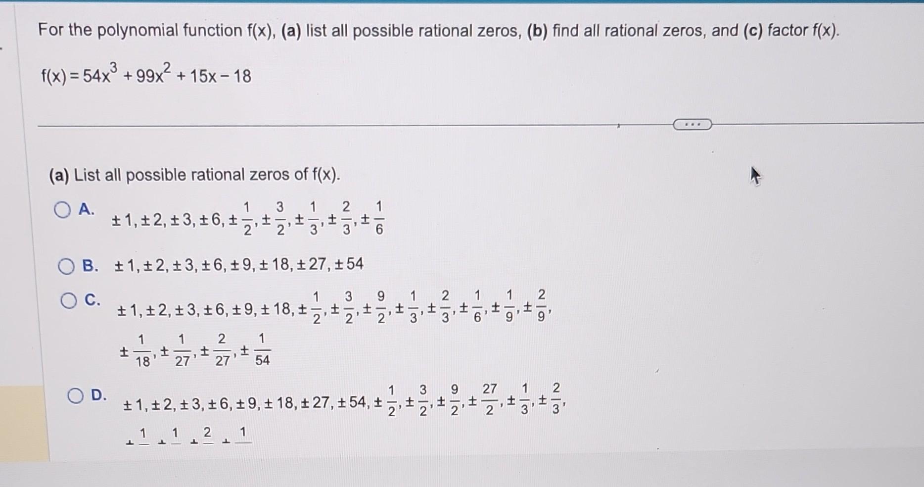 Solved For the polynomial function f(x), (a) list all | Chegg.com