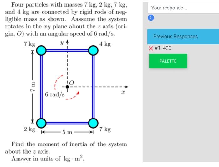 Solved Four particles with masses 7 kg,2 kg,7 kg, and 4 kg | Chegg.com