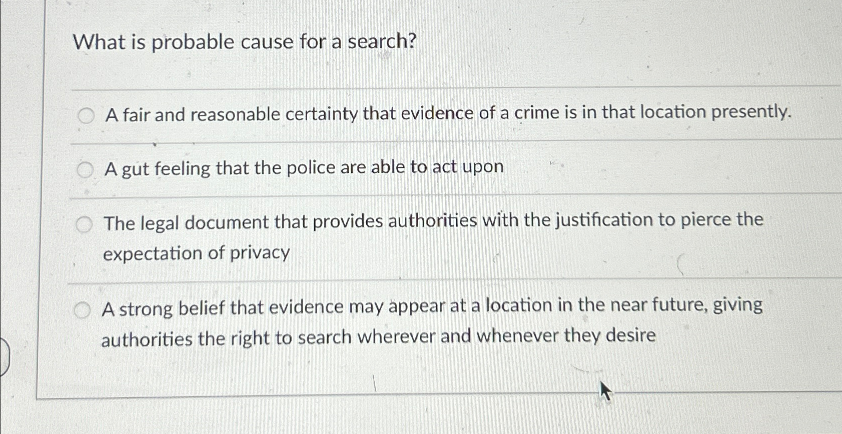 Solved What is probable cause for a search?q,A fair and | Chegg.com