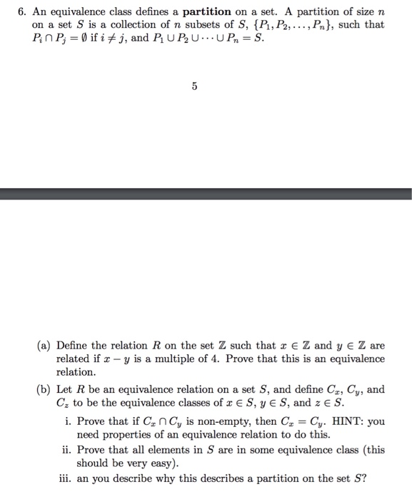 Solved 6. An equivalence class defines a partition on a set. | Chegg.com
