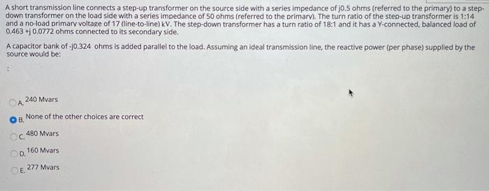 Solved A short transmission line connects a step-up | Chegg.com