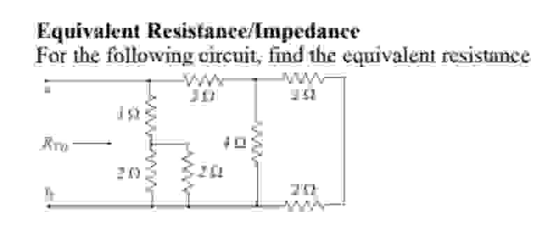 Solved Equivalent Resistance/ImpedanceFor the following | Chegg.com
