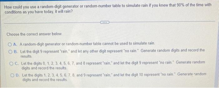 Solved How could you use a random-digit generator or | Chegg.com