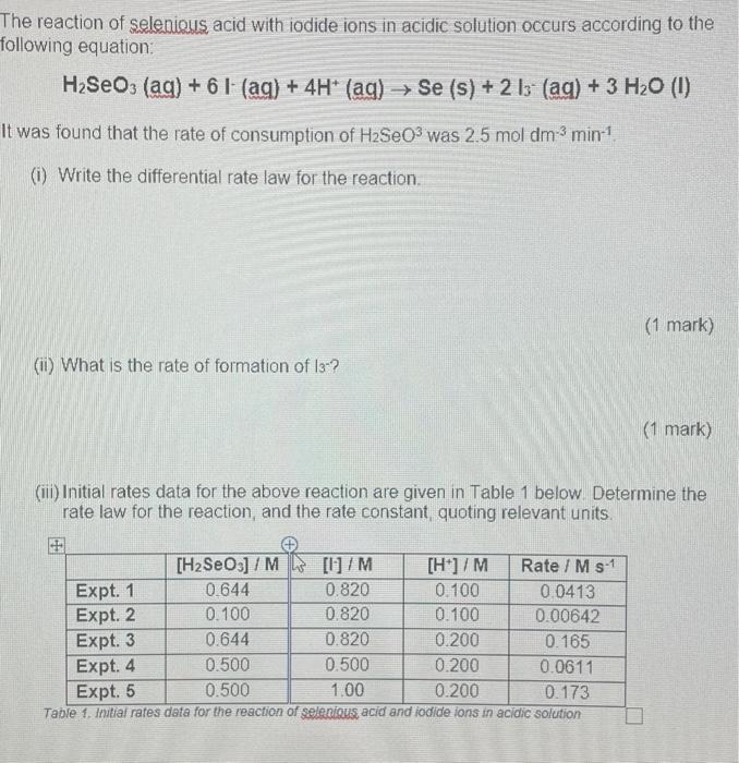 Solved The reaction of selenious acid with iodide ions in | Chegg.com