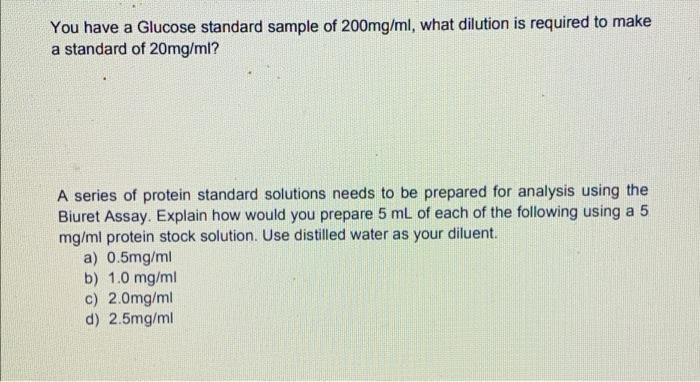 Solved You have a Glucose standard sample of 200mg/ml, what | Chegg.com