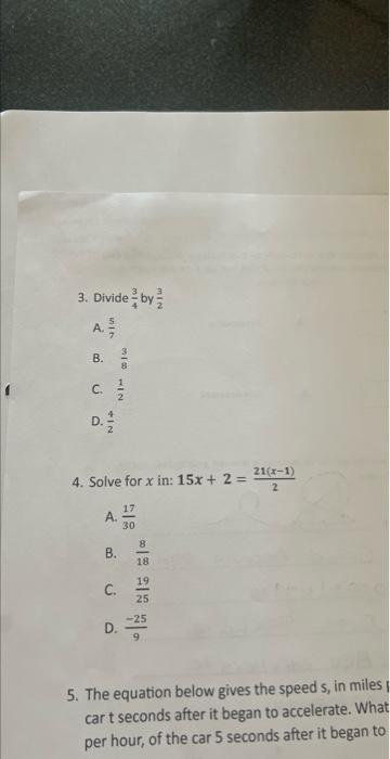Solved 3. Divide 43 by 23 A. 75 B. 83 C. 21 D. 24 4. Solve | Chegg.com