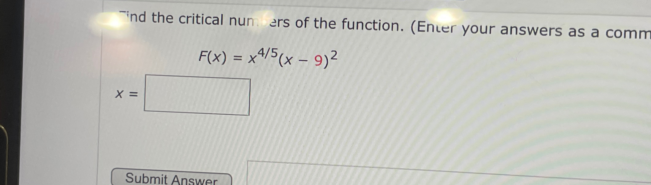 Solved ind the critical num. ars of the function. (Enter | Chegg.com