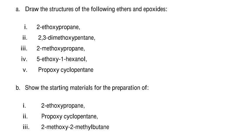 Solved a. Draw the structures of the following ethers and | Chegg.com