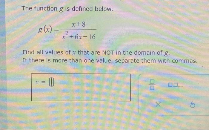 Solved The function g is defined below. g(x)=x2+6x−16x+8 | Chegg.com