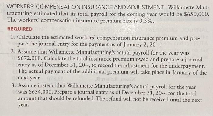 Solved WORKERS' COMPENSATION INSURANCE AND ADJUSTMENT | Chegg.com