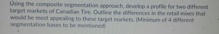 Solved Using The Composite Segmentation Approach Develop A